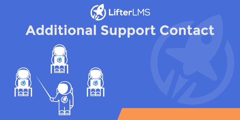 Additional Support Contact | LifterLMS | Buy Online
