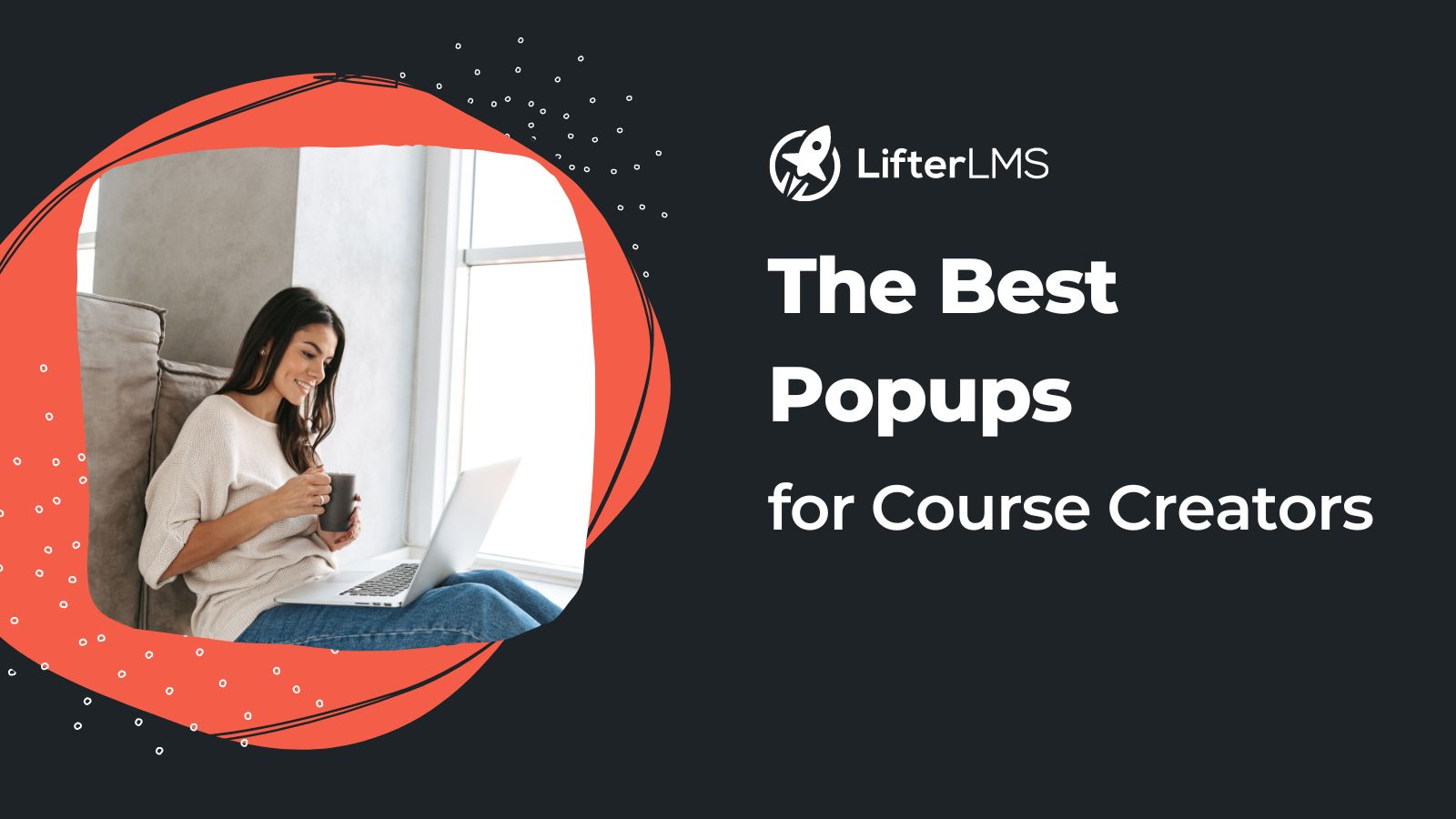 The Best Marketing Popups for Course Creators