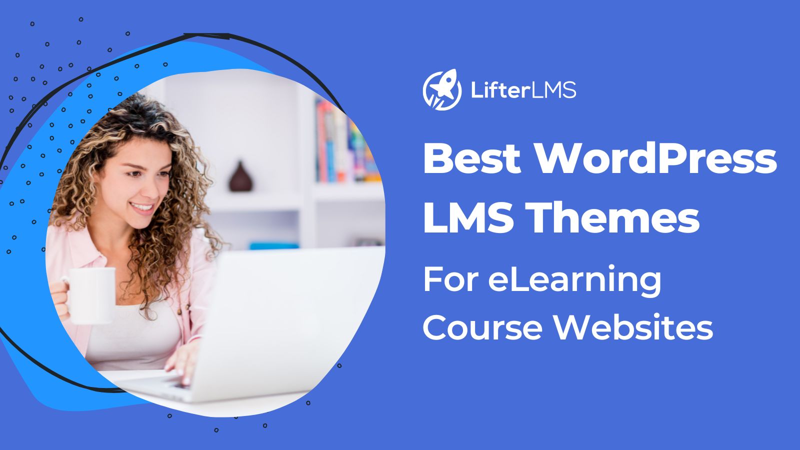 5 Best WordPress LMS Themes | Top eLearning WP Themes 2025