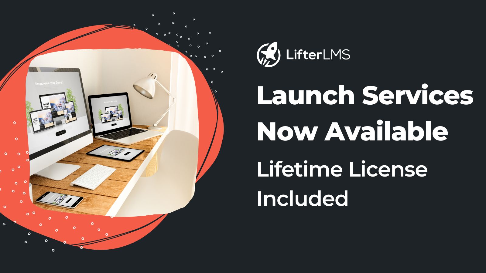 LifterLMS Now Offers Stress-Free Website Launch Services - LifterLMS